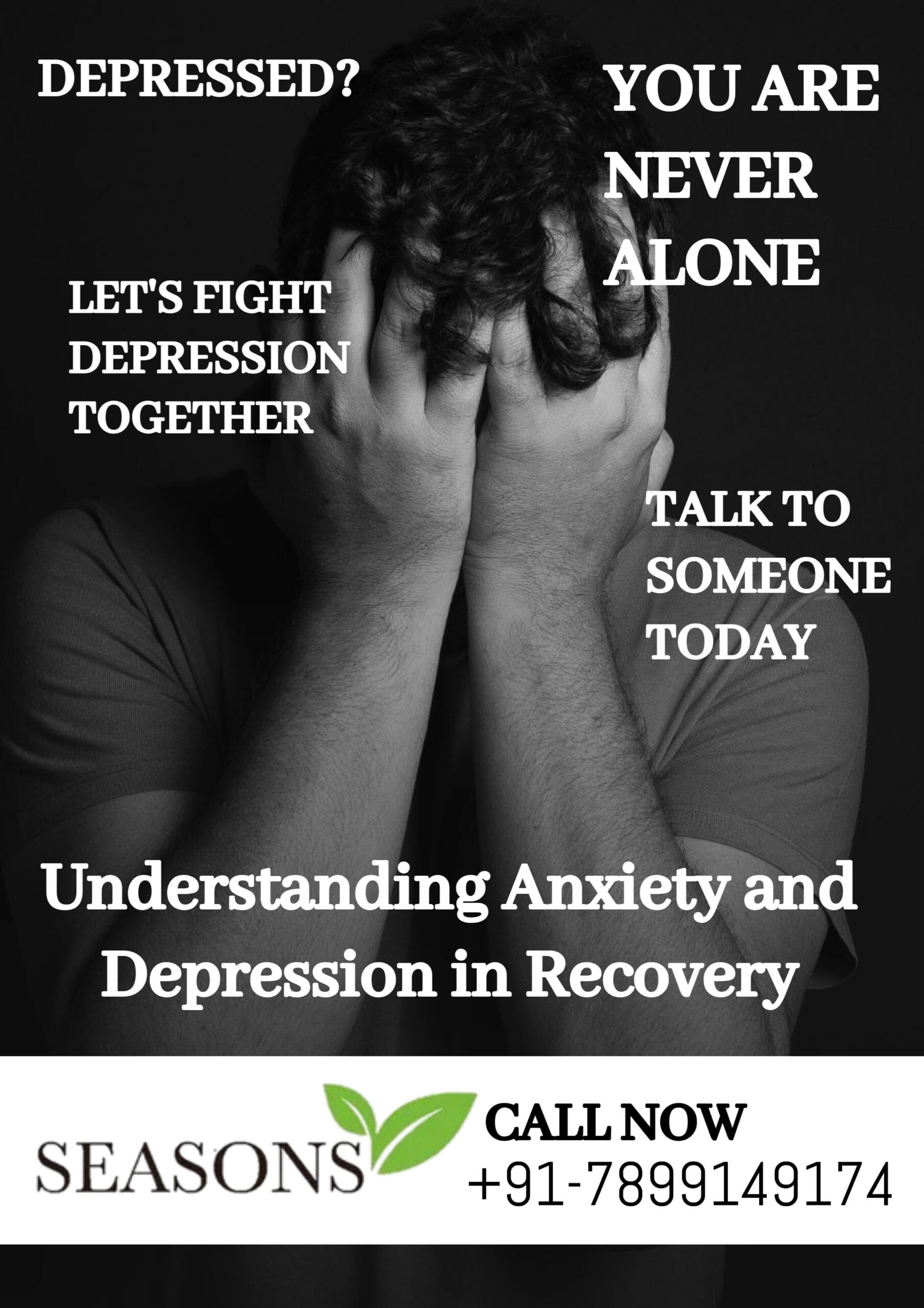 Coping with Anxiety and Depression During Recovery - Seasons Rehab ...